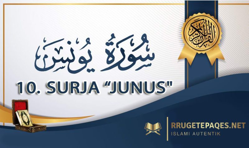 18. SURJA “EL KEHF” – SHPELLA – Rruget e Paqes