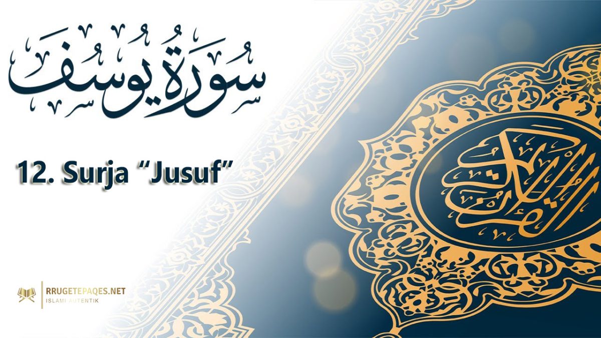 1. SURJA “EL FATIHA” – HAPJA – Rruget e Paqes